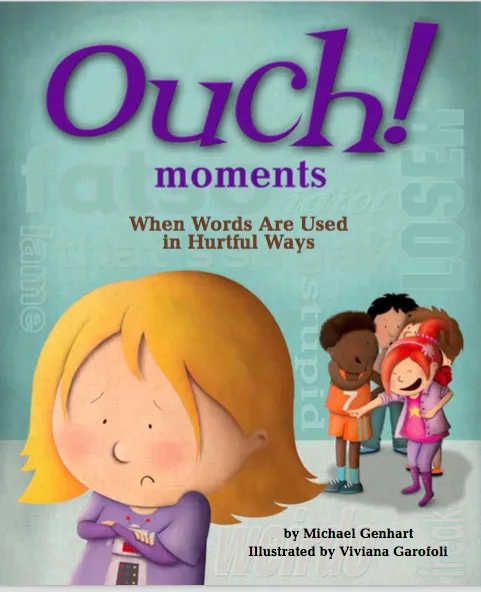 Ouch! moments: When Words Are Used In Hurtful Ways – SCBWI