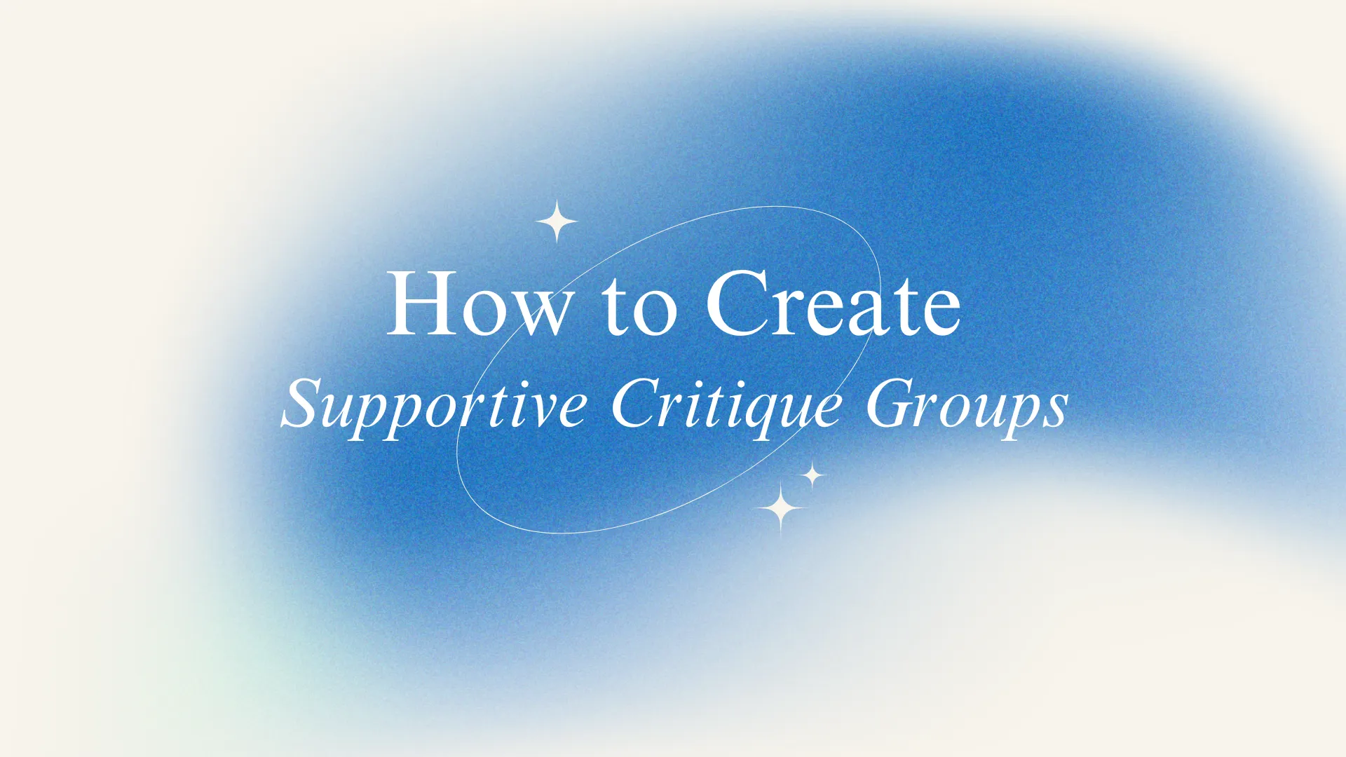 How to Create Supportive Critique Groups – SCBWI
