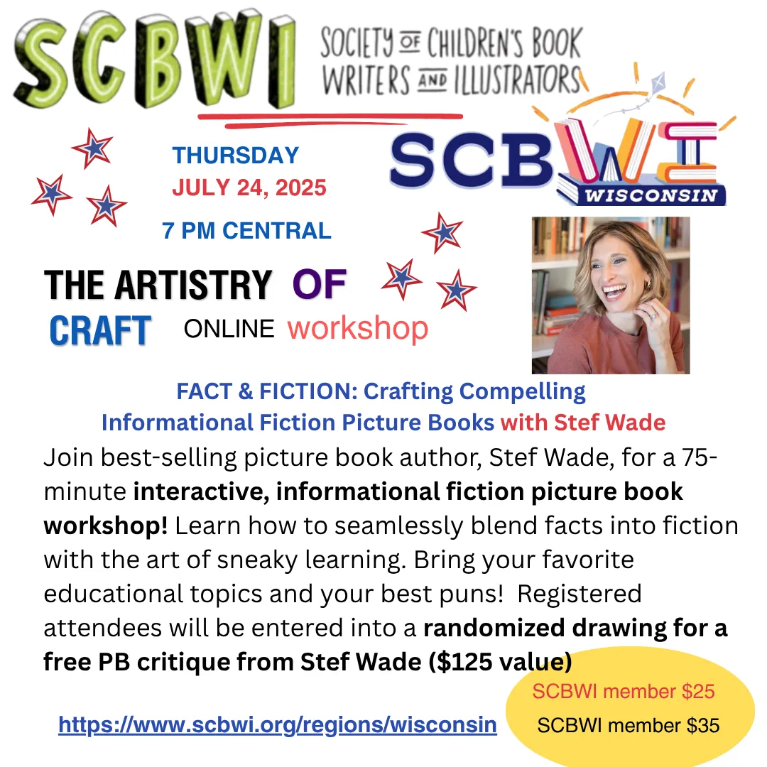 SCBWI WIs July 24, 2025 FACT and FICTION Crafting Compelling ...